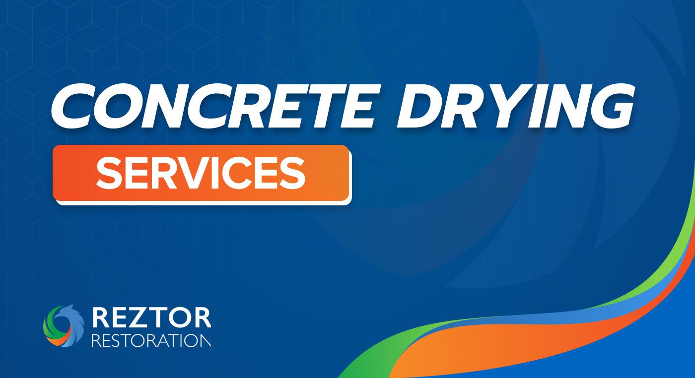 Concrete Drying | Trusted 24/7 Guaranteed Service